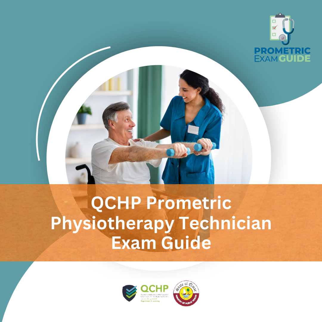 QCHP Prometric Physiotherapy Technician Exam Guide