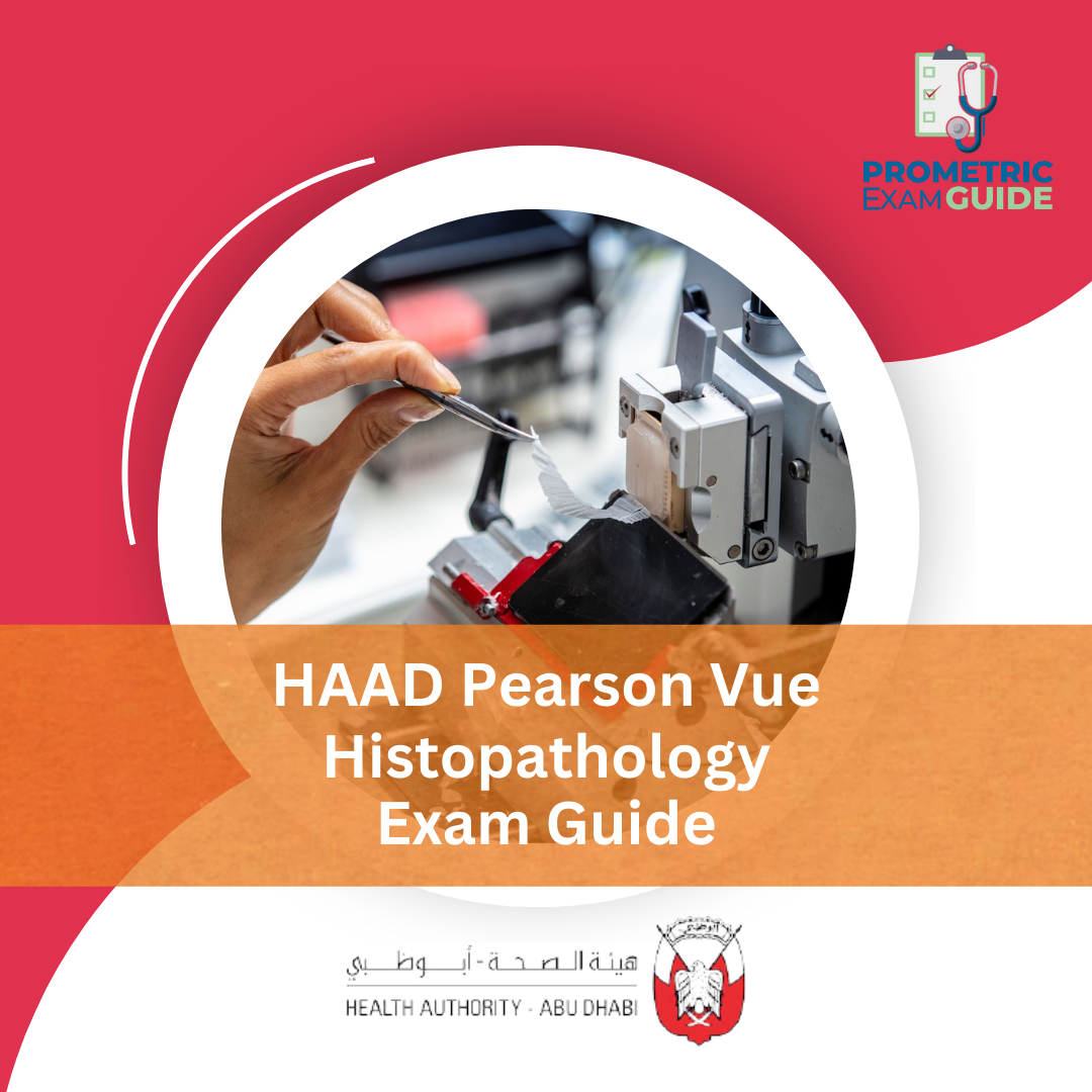 HAAD Pearson Vue Histopathology Exam Guide - Prometric Exam Guide 2025