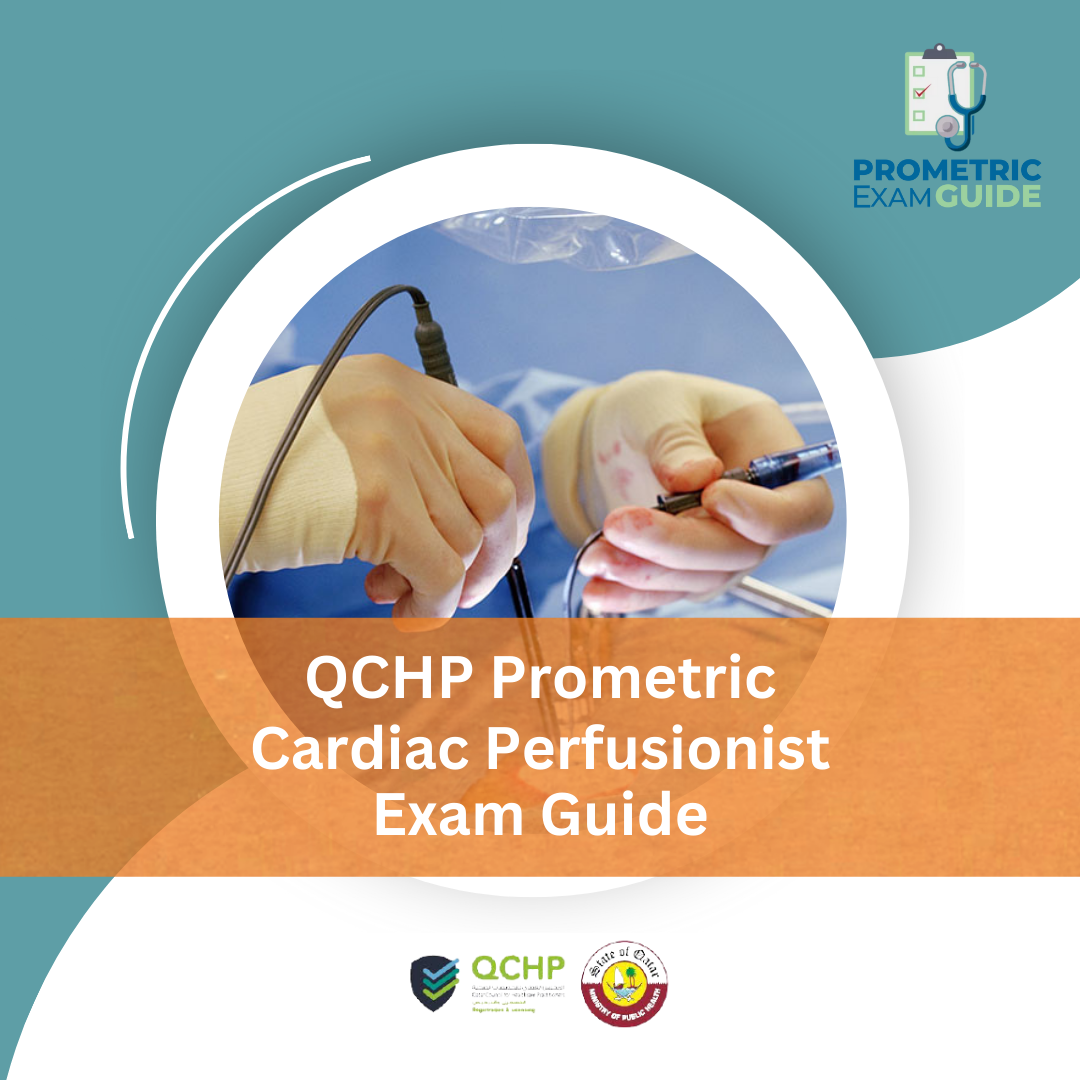 QCHP Prometric Cardiac Perfusionist Exam Guide - Prometric Exam Guide 2025