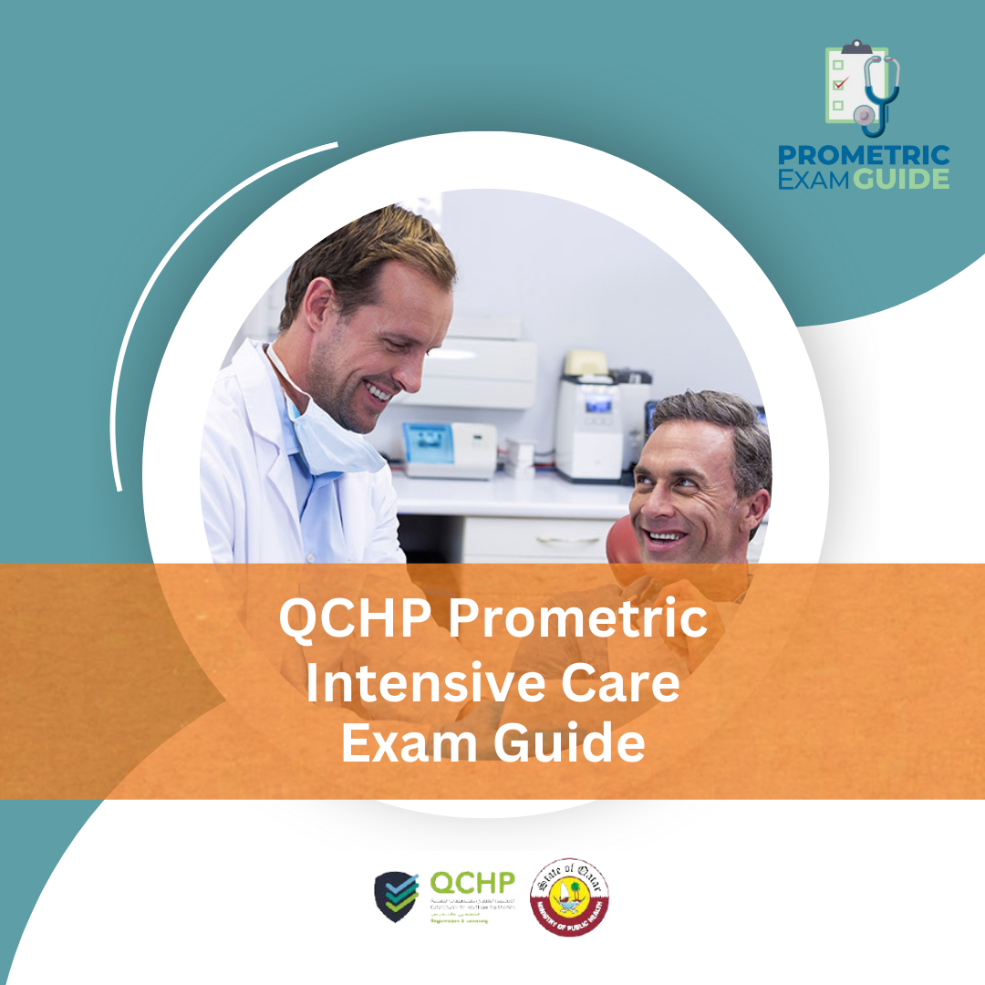 QCHP Prometric Intensive Care Exam Guide - Prometric Exam Guide 2025